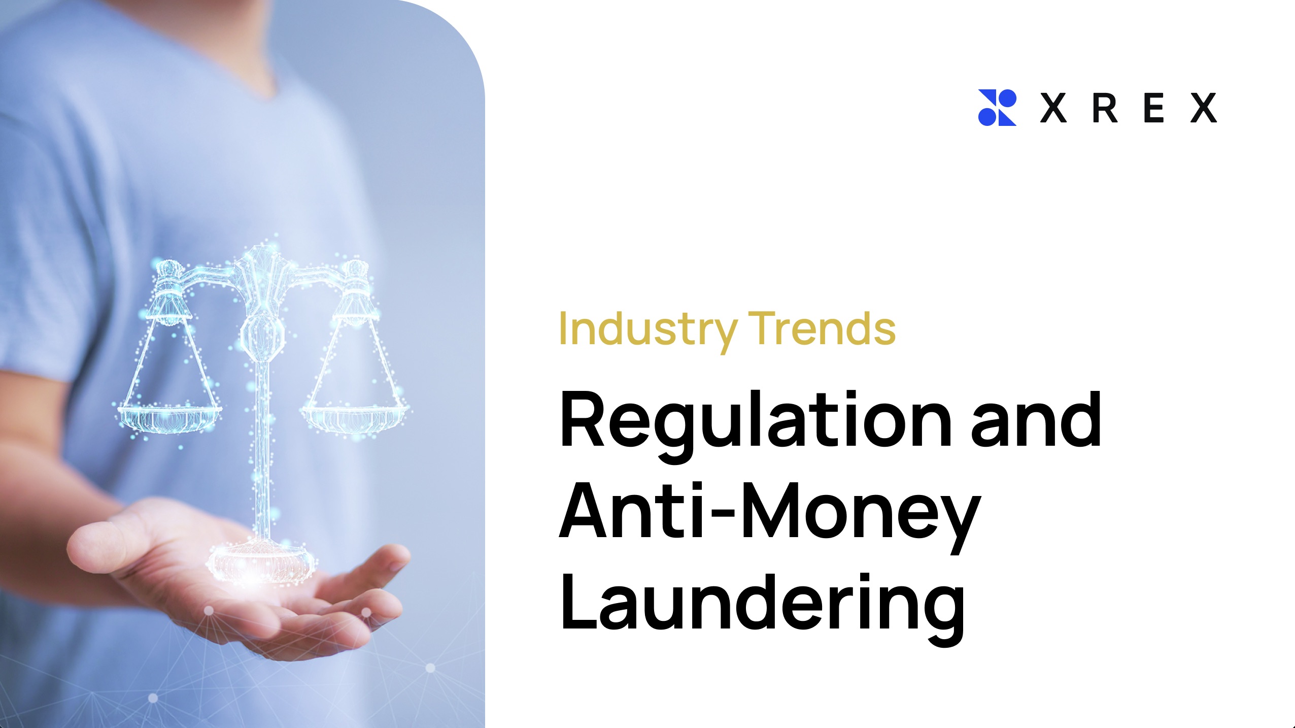 XREX Invited to Share Expertise in Regulation and Anti-Money Laundering ...