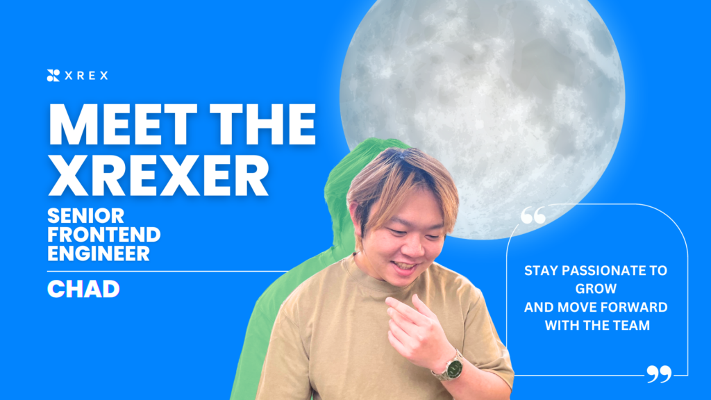 XREXer 特寫：Chad Zhuang, Senior Frontend Engineer - XREX